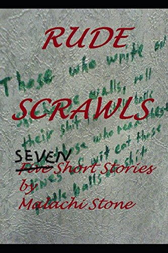 Rude Scrawls by Malachi Stone | Goodreads