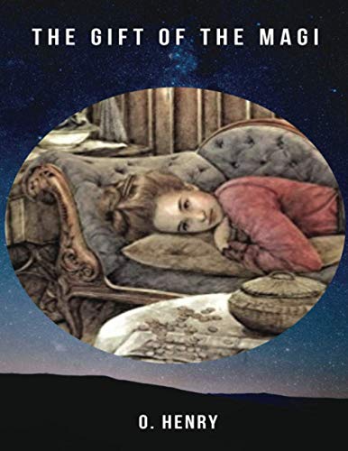 The Gift of the Magi (Annotated) by O. Henry | Goodreads