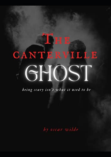 The Canterville Ghost by Oscar Wilde: with original illustrations ...