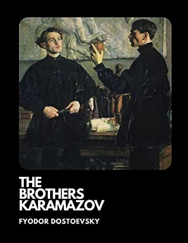 The Brothers Karamazov / Fyodor Dostoevsky by Fyodor Dostoevsky | Goodreads