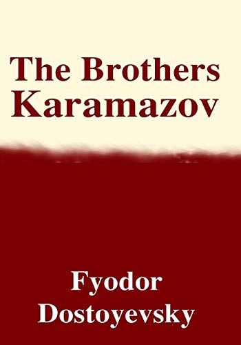 The Brothers Karamazov by Fyodor Dostoyevsky | Goodreads