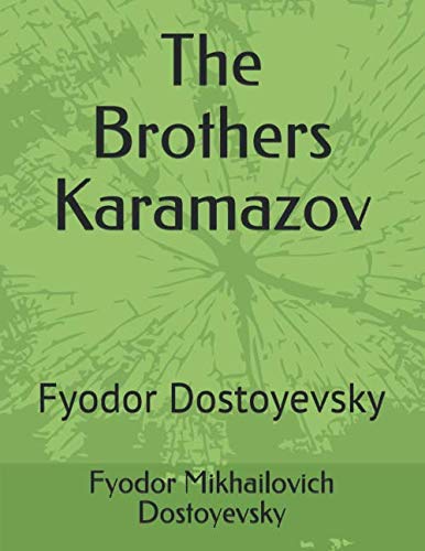 The Brothers Karamazov: Fyodor Dostoyevsky by Fyodor Dostoevsky | Goodreads