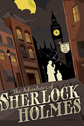 Sherlock Holmes: All Original Stories by Sir Arthur Conan Doyle by ...