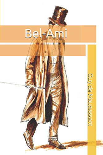 Bel-Ami (French Edition) by Guy de Maupassant | Goodreads