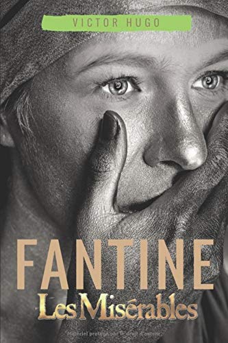 Fantine (Les Misérables) (French Edition) by Victor Hugo | Goodreads