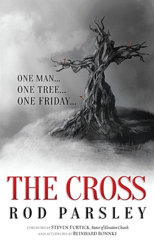 The Cross by Rod Parsley | Goodreads