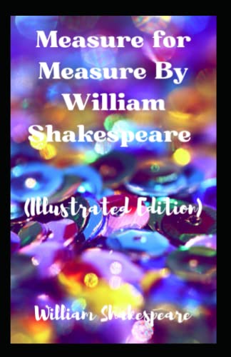 Measure for Measure By William Shakespeare: by William Shakespeare ...