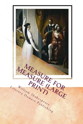 Measure For Measure (Large Print) by William Shakespeare | Goodreads