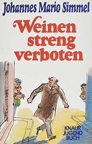 Weinen streng verboten. by Johannes Mario Simmel | Goodreads