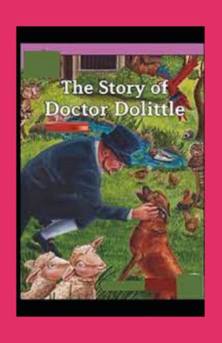 The story of doctor dolittle (illustrated edition) by Hugh Lofting ...