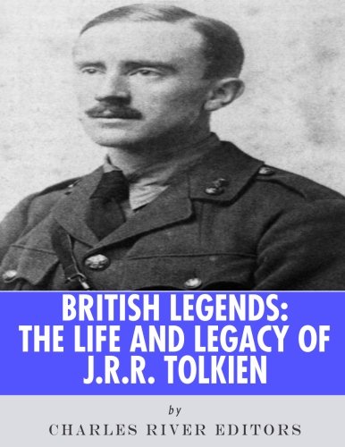 British Legends: The Life and Legacy of J.R.R. Tolkien by Charles River ...
