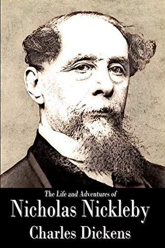 The Life and Adventures of Nicholas Nickleby by Charles Dickens | Goodreads