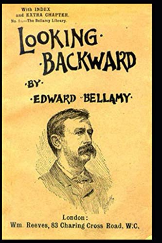 Looking Backward by Edward Bellamy | Goodreads