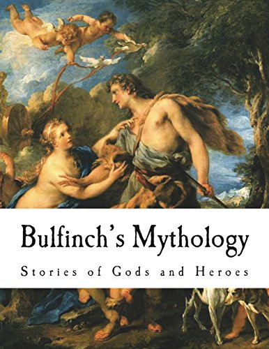 Bulfinch's Mythology: The Age of Fable by Thomas Bulfinch | Goodreads