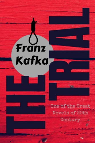 The Trial By Franz Kafka (Illustrated Edition) by Franz Kafka | Goodreads