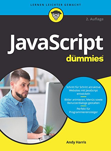JavaScript fur Dummies (Für Dummies) (German Edition) by Andy Harris ...