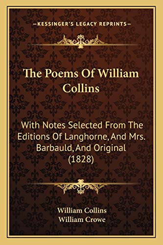 The Poems Of William Collins: With Notes Selected From The Editions Of ...