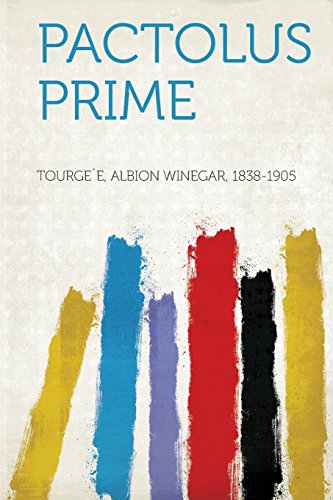 Pactolus Prime by Tourge´e Albion Winegar 1838-1905 | Goodreads