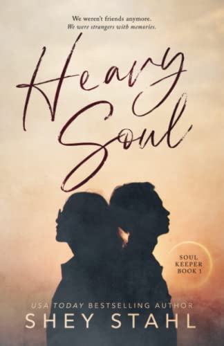 Heavy Soul (Soul Keeper) by Shey Stahl | Goodreads