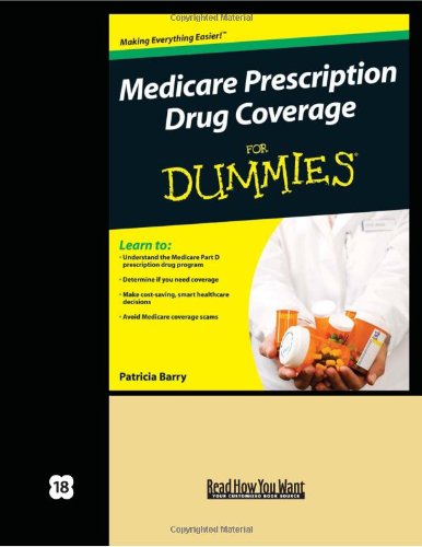 Medicare Prescription Drug Coverage for Dummies: Easyread Super Large ...