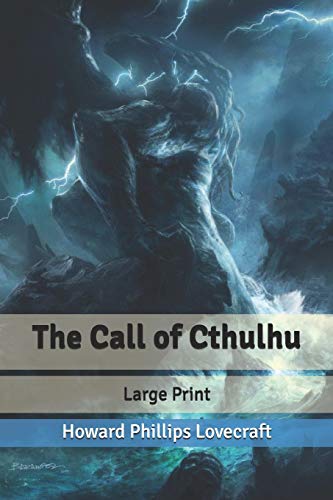 The Call of Cthulhu: Large Print by H.P. Lovecraft | Goodreads