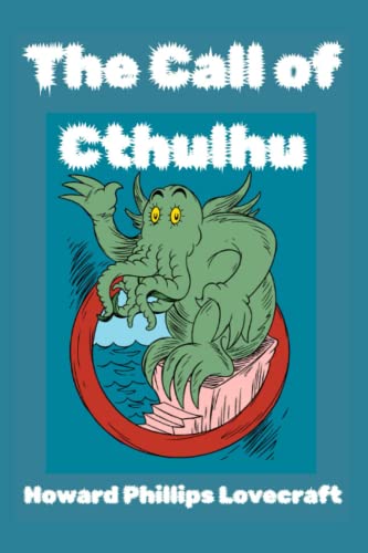 The Call of Cthulhu: Illustrated by H.P. Lovecraft | Goodreads
