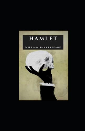 Hamlet illustrated by William Shakespeare | Goodreads