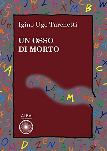 Un osso di morto by Iginio Ugo Tarchetti | Goodreads