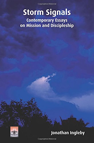Storm Signals: Contemporary Essays on Mission and Discipleship by ...