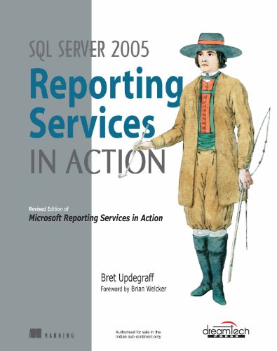 SQL SERVER 2005 REPORTING SERVICES IN ACTION by Bret Updegraff | Goodreads