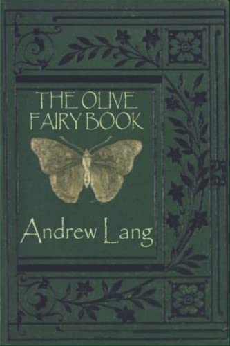 THE OLIVE FAIRY BOOK: with illustrated by Andrew Lang | Goodreads
