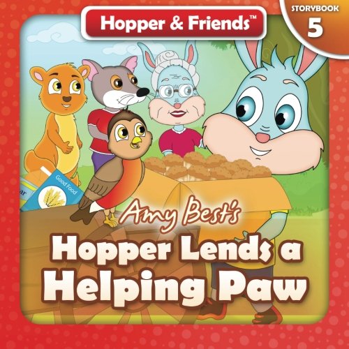 Hopper Lends a Helping Paw (Hopper & Friends) by Amy Best | Goodreads