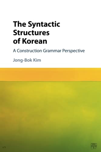 The Syntactic Structures of Korean by Jong-Bok Kim | Goodreads