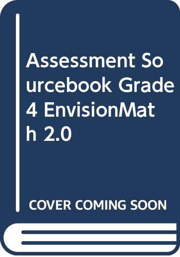 Assessment Sourcebook Grade 4 EnvisionMath 2.0 by Scott Foresman ...