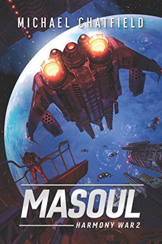 Masoul (Harmony War Series) by Michael Chatfield | Goodreads