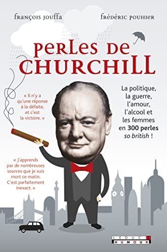 PERLES DE CHURCHILL by François Jouffa | Goodreads