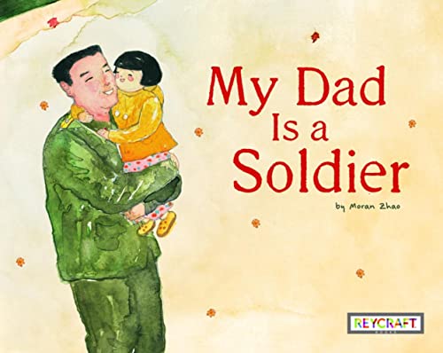 My Dad is a Soldier | War & Miliary Childrens Book | Reading Age 5-9 ...