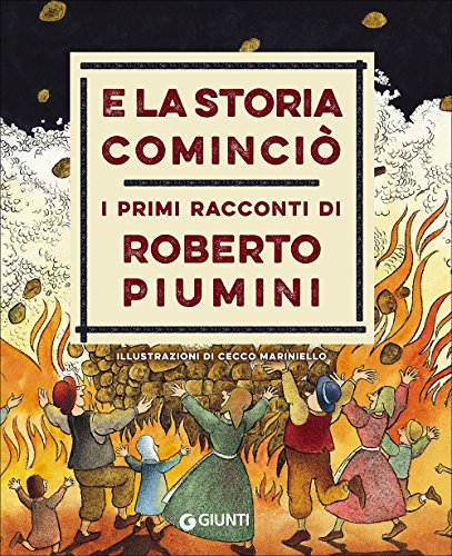 E la storia cominciò. I primi racconti di Roberto Piumini by Roberto ...