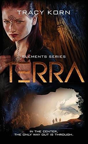 Terra (Elements) by Tracy Korn | Goodreads