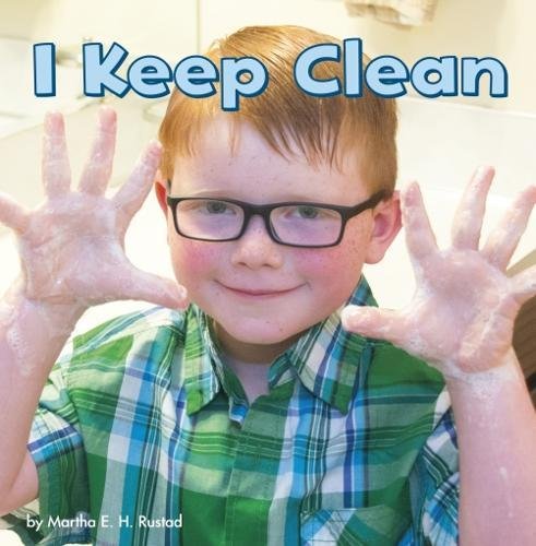 I Keep Clean by Martha E.H. Rustad | Goodreads