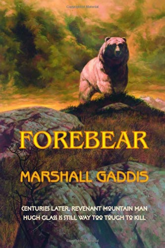 Forebear by Marshall Gaddis | Goodreads