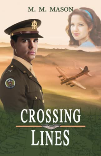 Crossing Lines (WWII Dividing Lines Series) by Melanie Mason | Goodreads