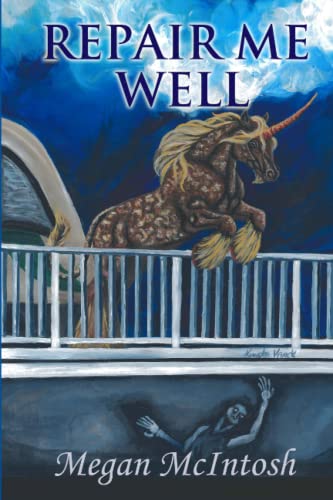 Repair Me Well (Thin Places) by Megan McIntosh | Goodreads