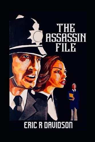 The Assassin File by Eric R. Davidson | Goodreads