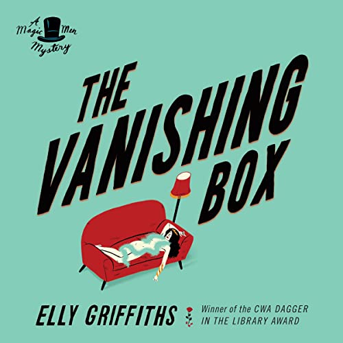 The Vanishing Box (Magic Men Mysteries #4) by Elly Griffiths | Goodreads