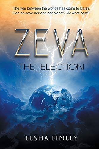 Zeva: The Election by Tesha Finley | Goodreads