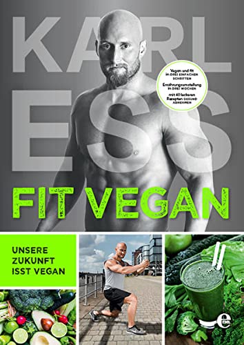 Fit Vegan by Karl Ess | Goodreads