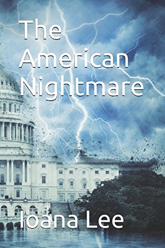 The American Nightmare by Ioana Nitobe Lee | Goodreads