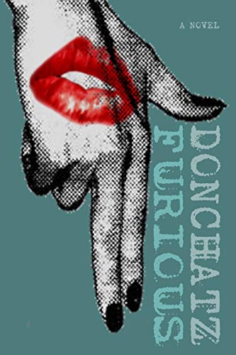 Furious by Donchatz | Goodreads