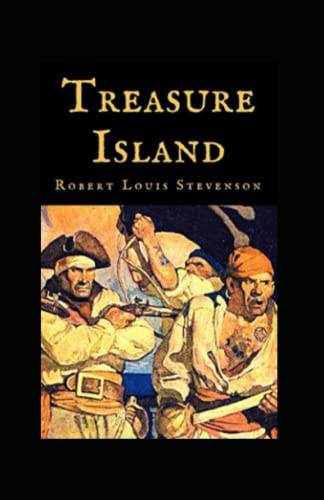 Treasure Island Annotated by Robert Louis Stevenson | Goodreads